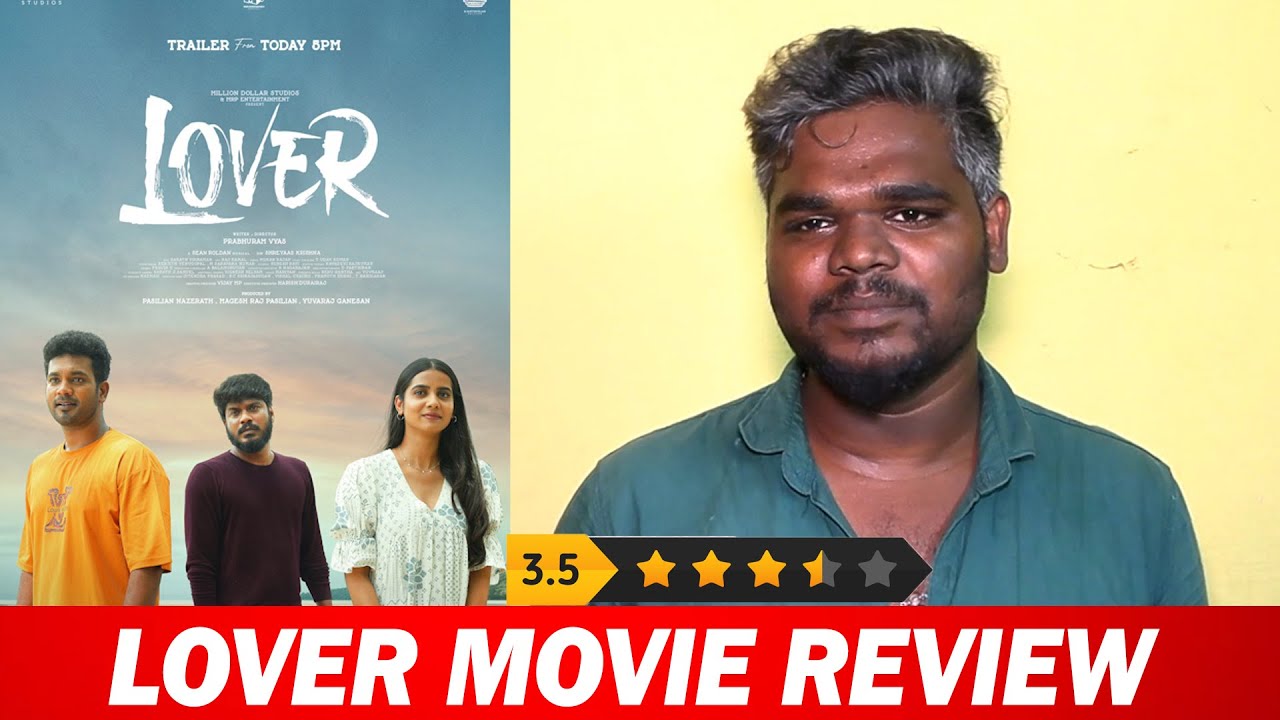 Lover Movie Review By Openmictamil | Lover Movie Review | Lover Review ...