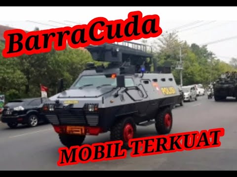 BARRACUDA - MOBIL LAPIS BAJA TERKUAT MILIK BRIMOB - YouTube