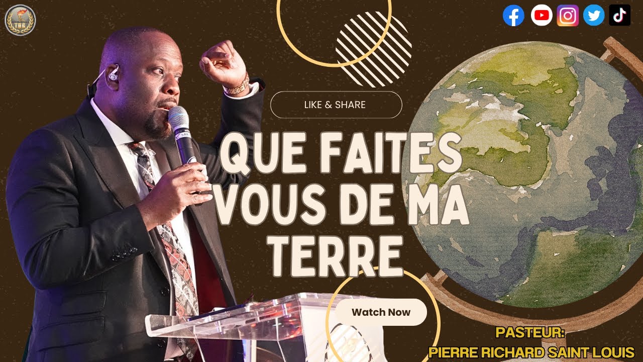 QUE FAITES VOUS DE MA TERRE ??? PARTII |PASTEUR: PIERRE RICHARD SAINT ...