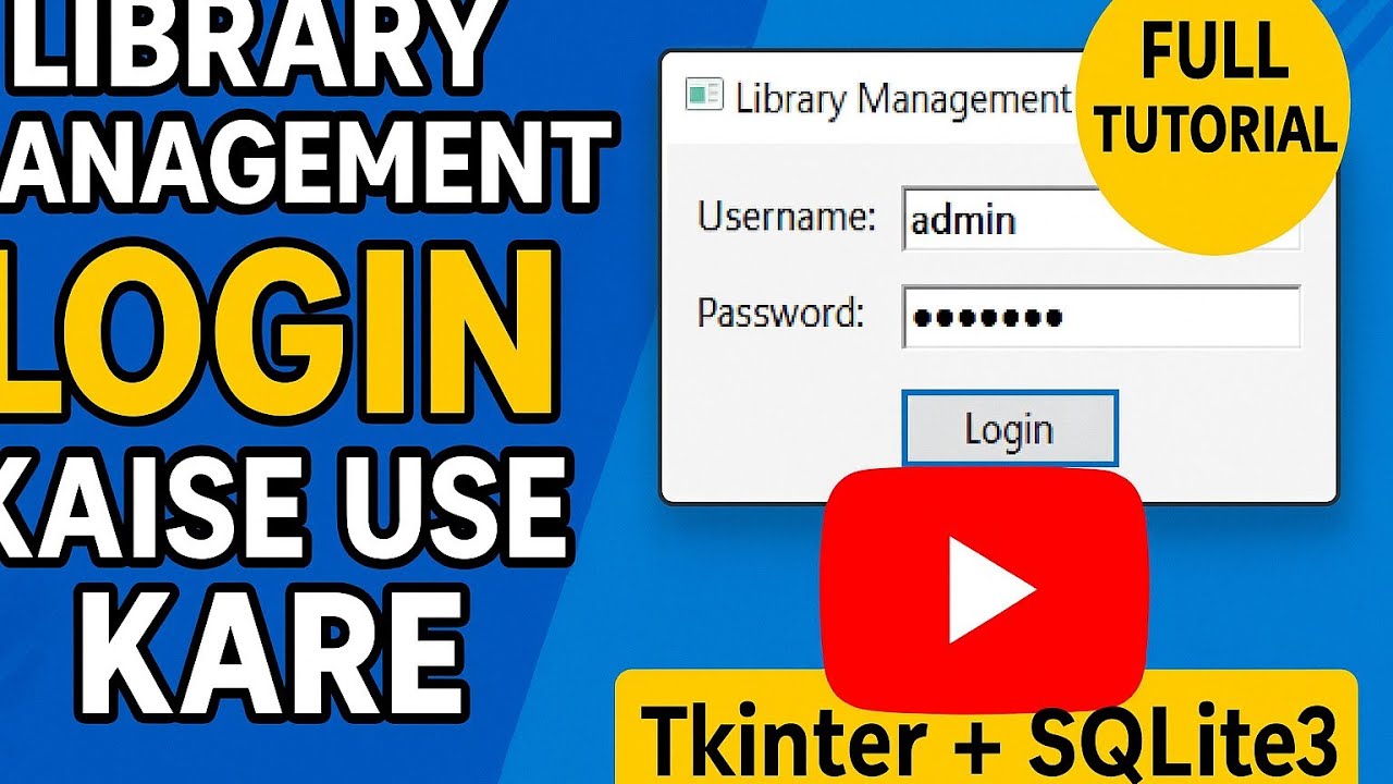 Library Management System Login Kaise Use Kare | Tkinter + SQLite3 Login System | Full in Hindi ...