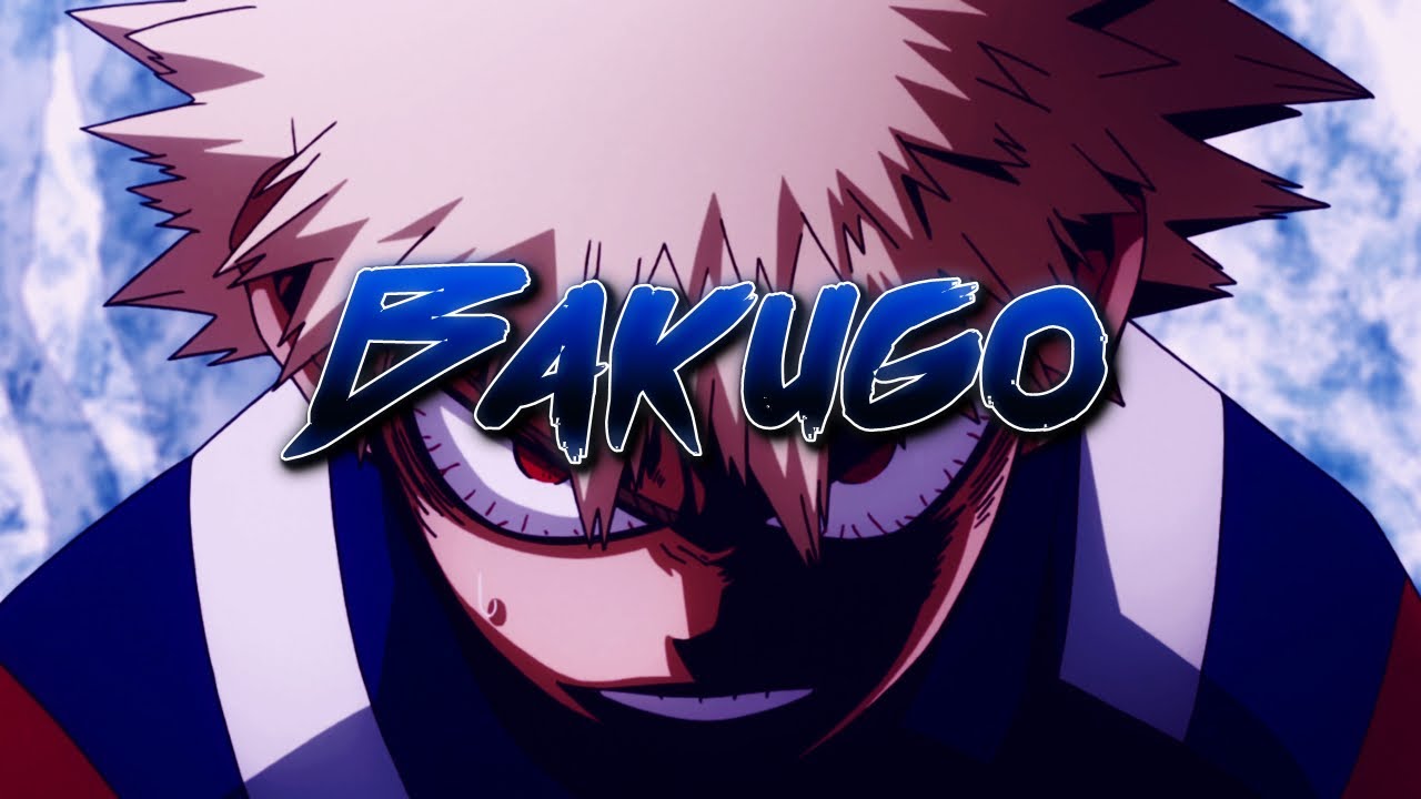My Hero Academia AMV (Bakugo!) - YouTube