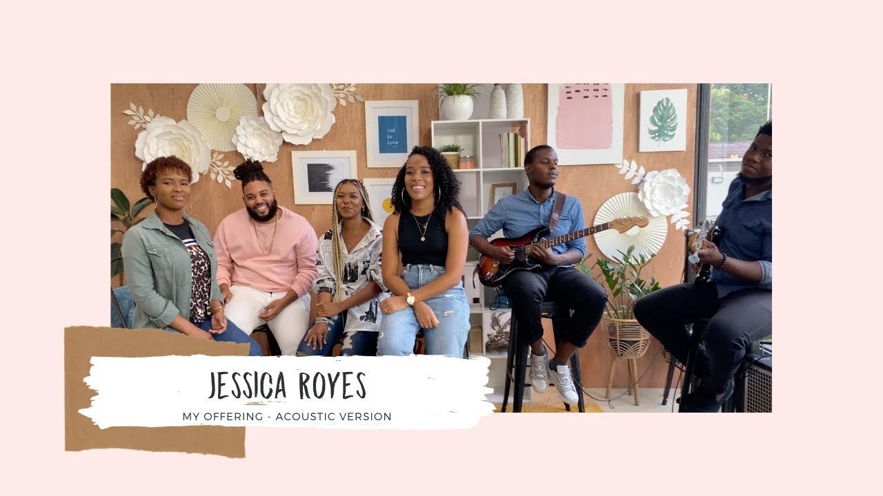 Jessica Royes - My Offering (Acoustic Version) - YouTube