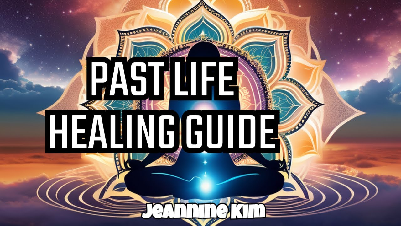 Experience Past Life Healing: Step-by-Step Guide - YouTube