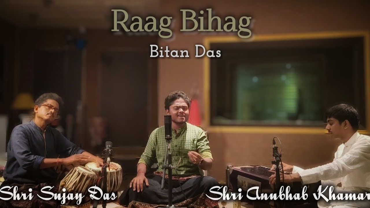 Raag Bihag || Bitan Das - YouTube