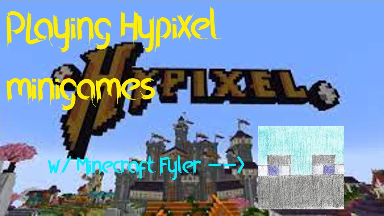 Hypixel minigames w/ Minecraft Fyler - YouTube