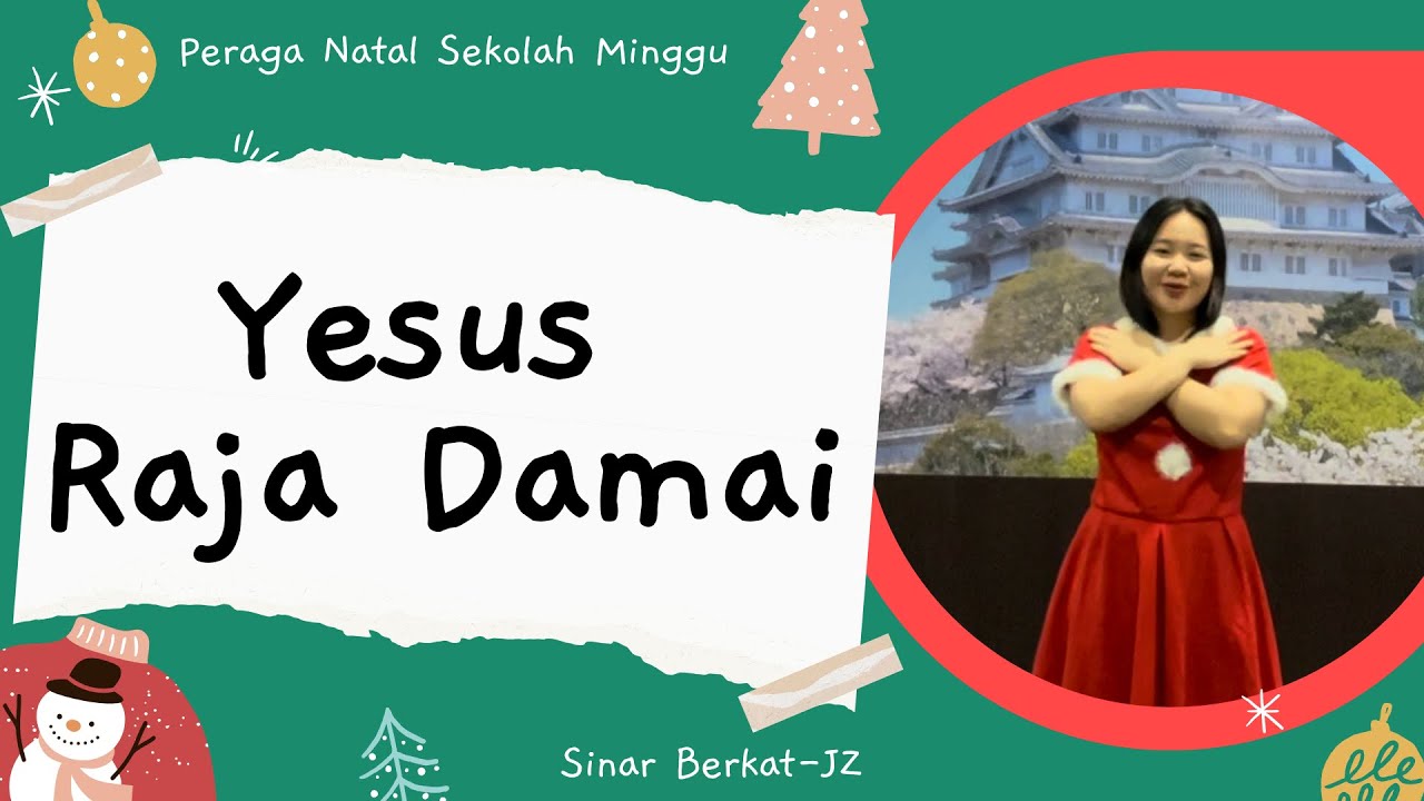 Yesus Raja Damai - Peraga Lagu Natal Sekolah Minggu - YouTube