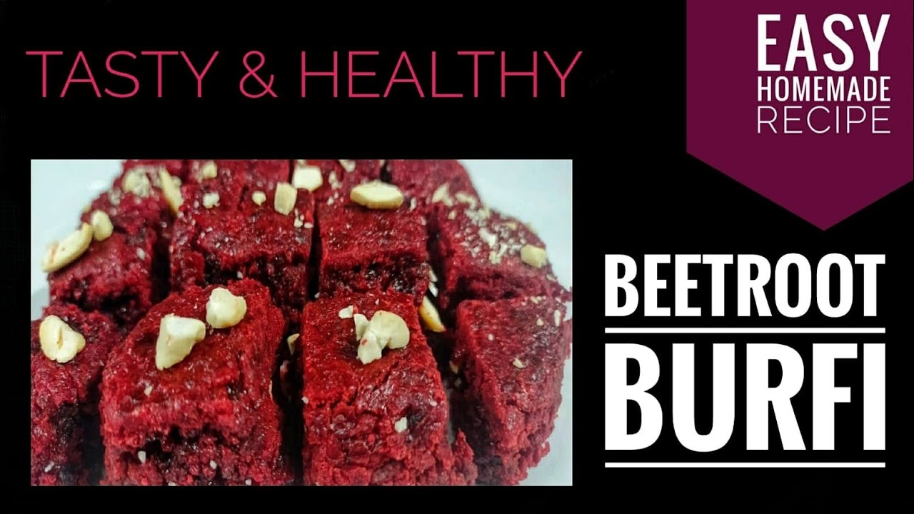 Beetroot Burfi | Few Ingredients | Easy Recipe | Tasty & Healthy ...