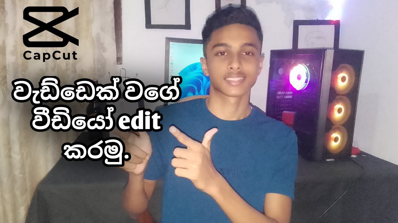 CapCut Video Editing Sinhala | CapCut Desktop | Deshan Tech | - YouTube