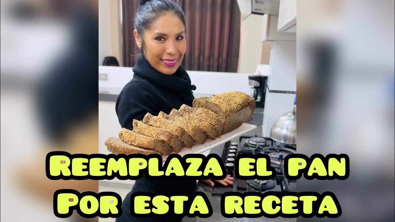 REEMPLAZA EL PAN POR ESTA RECETA - YouTube