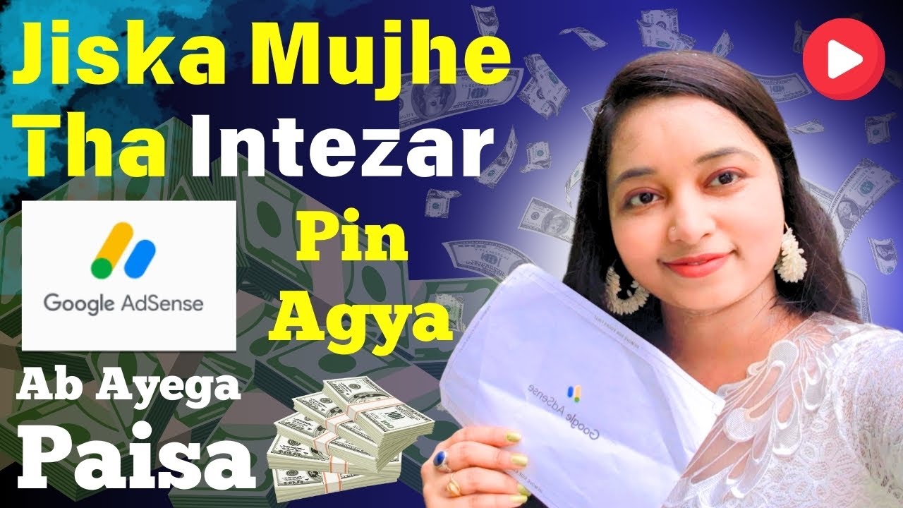 Google Adsense Pin | Finally Channel Monetize Hogya | Youtube Address ...