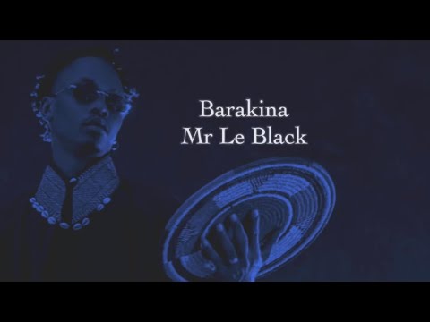 Barakina - Mr Le Black - YouTube