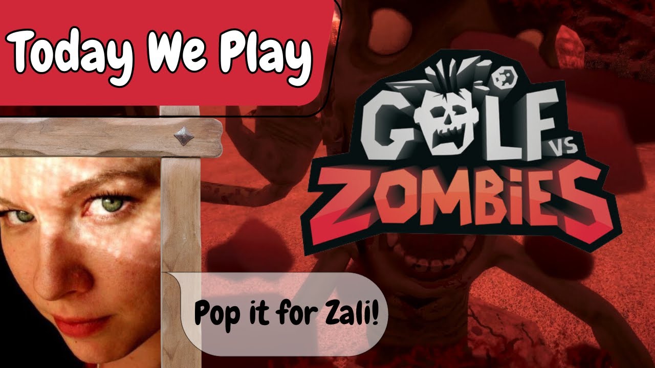 Today We Play - GOLF VS ZOMBIES!! - YouTube