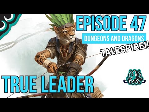 True Leader | Roll Cool: C2E47 | TaleSpire #DnD 5e - YouTube