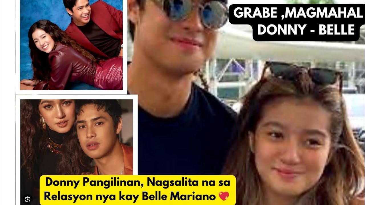 Ganito Pala Magmahal si Donny kay Belle Mariano, Kaya Belle ,Thankful ...