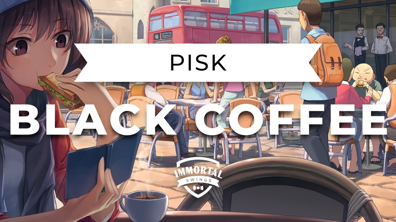 PiSk - Black Coffee (Electro Swing) - YouTube