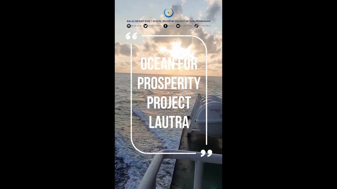 Ocean For Prosperity Project - Laut Untuk Kesejahteraan Masyarakat ...
