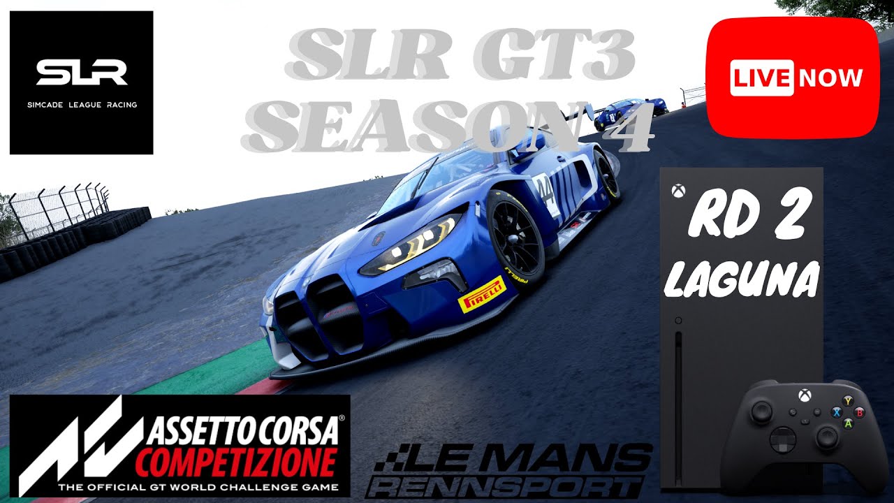 SLR GT3 Season 4 Rd 2 Laguna Seca Xbox, CSL DD - YouTube