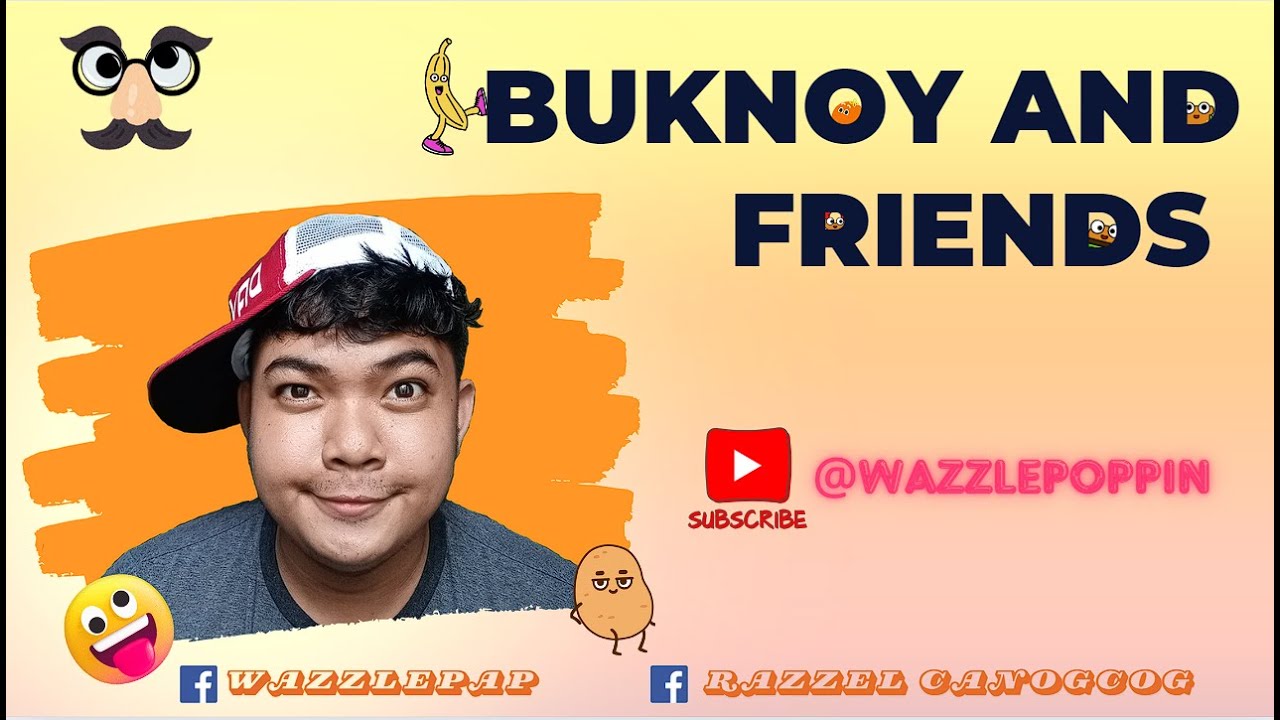 Buknoy and Friends Ep 1 - YouTube