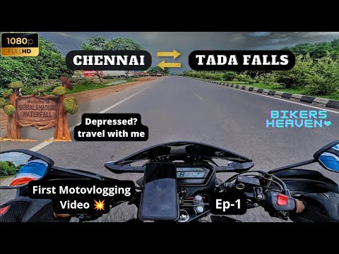 Tada Falls 2022 | Chennai to Tada Falls By Bike | Ep-1| Travel Vlog ...
