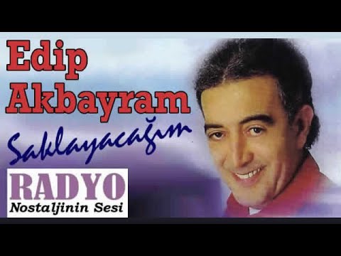 Edip Akbayram - Saklayacağım