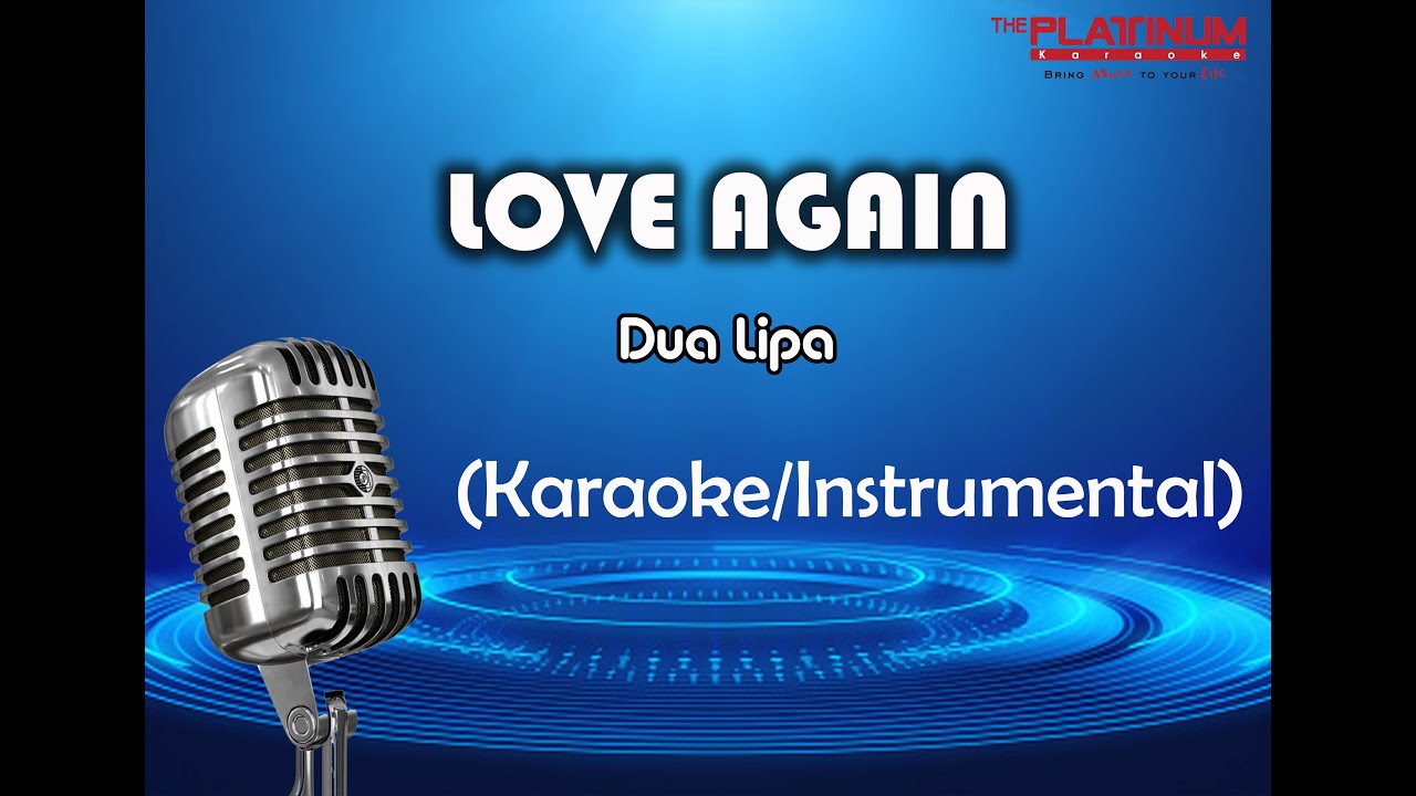 Love Again - Dua Lipa (Karaoke/Instrumental) - YouTube