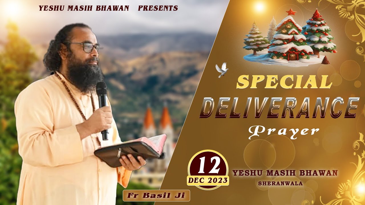 🔴 LIVE || NEW LIFE IN JESUS CHRIST (12 DEC 2023) FR. BASIL JI TIME 8PM ...