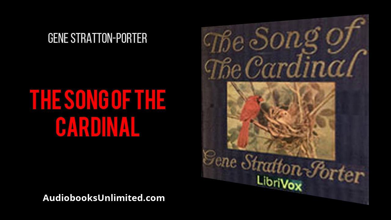 The Song of the Cardinal Audiobook - YouTube