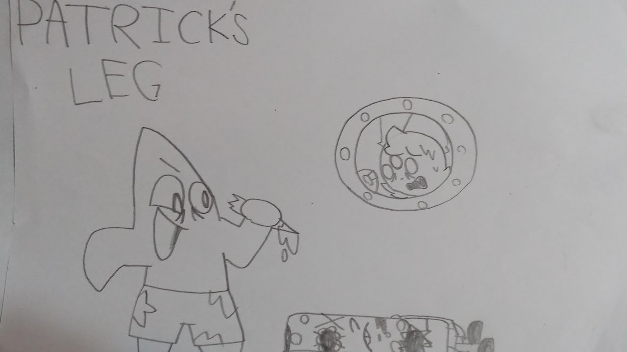 "Patrick's Leg" (Written by Natethedeurwaerde) - YouTube