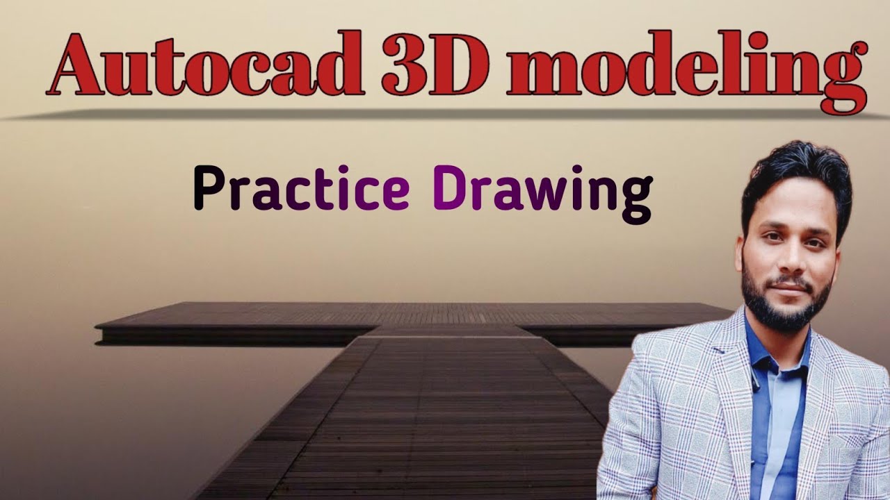 Autocad 3D modeling tutorial beginning basic learning platform # ...