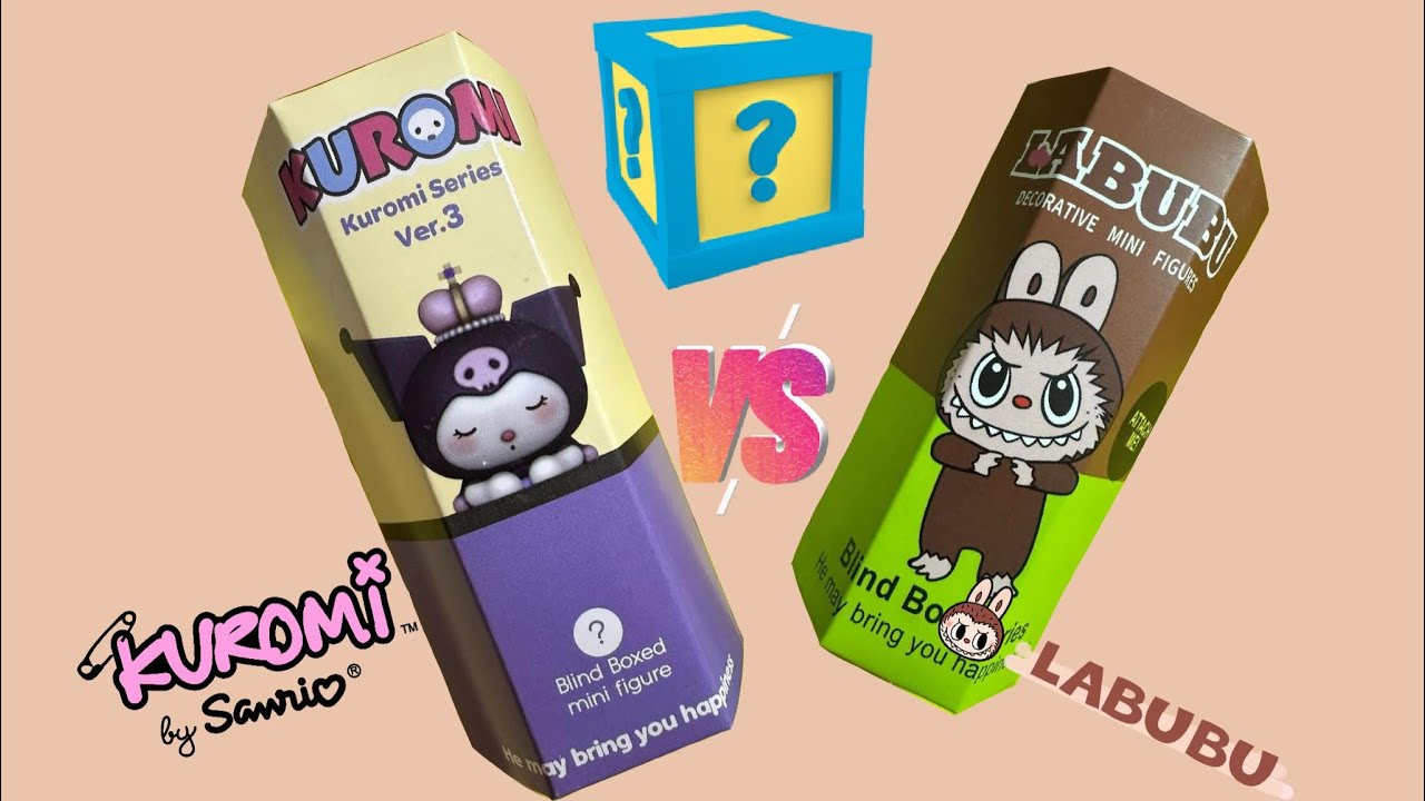 LABUBU vs KUROMI blind box opening || which one is your favorite # ...