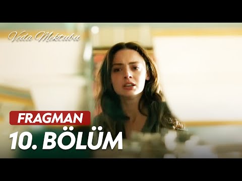 Veda Mektubu - 10. Bölüm Fragmanı