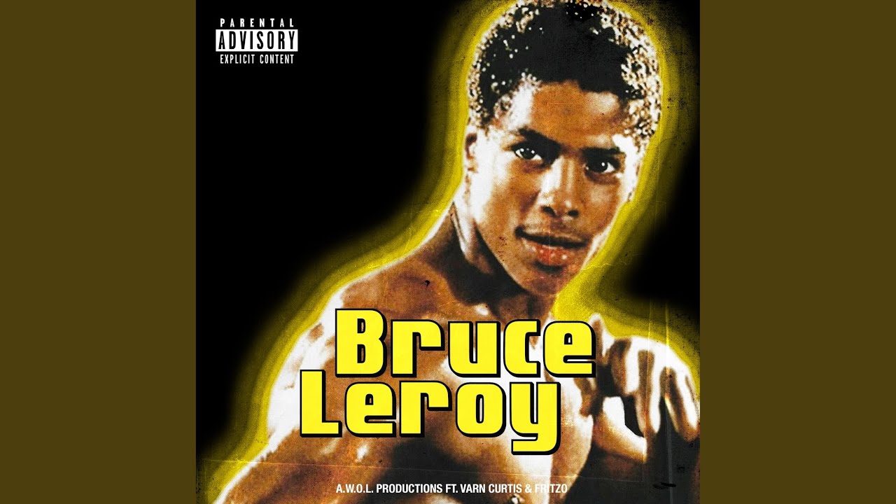 Bruce Leroy (feat. Varn Curtis & Fritzo) - YouTube