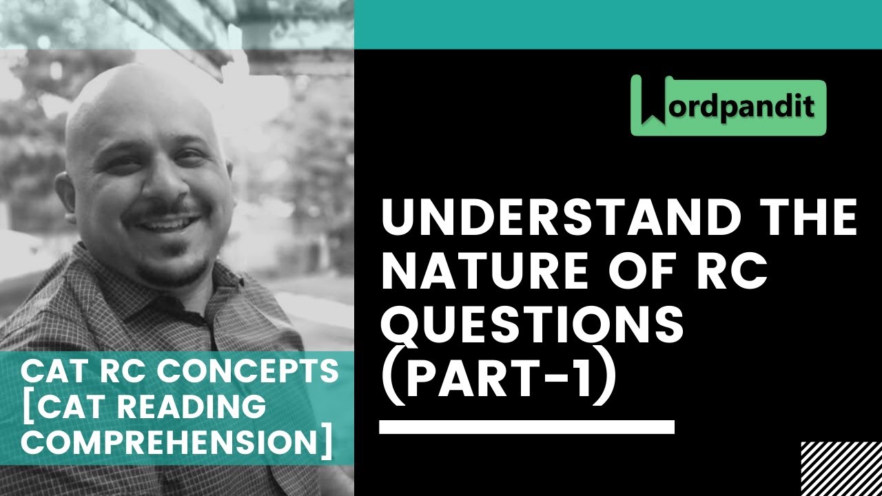 Understand the nature of RC Questions (Part-1) - YouTube