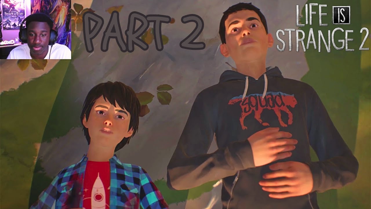 We Are The Wolves | Life Is Strange 2 Part 2 - YouTube