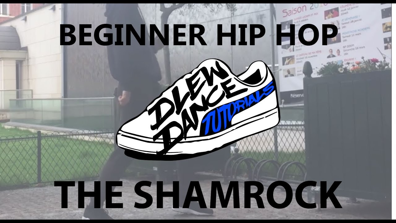 Shamrock | Beginner Hip Hop Tutorial | DLew Dance Tutorials - YouTube