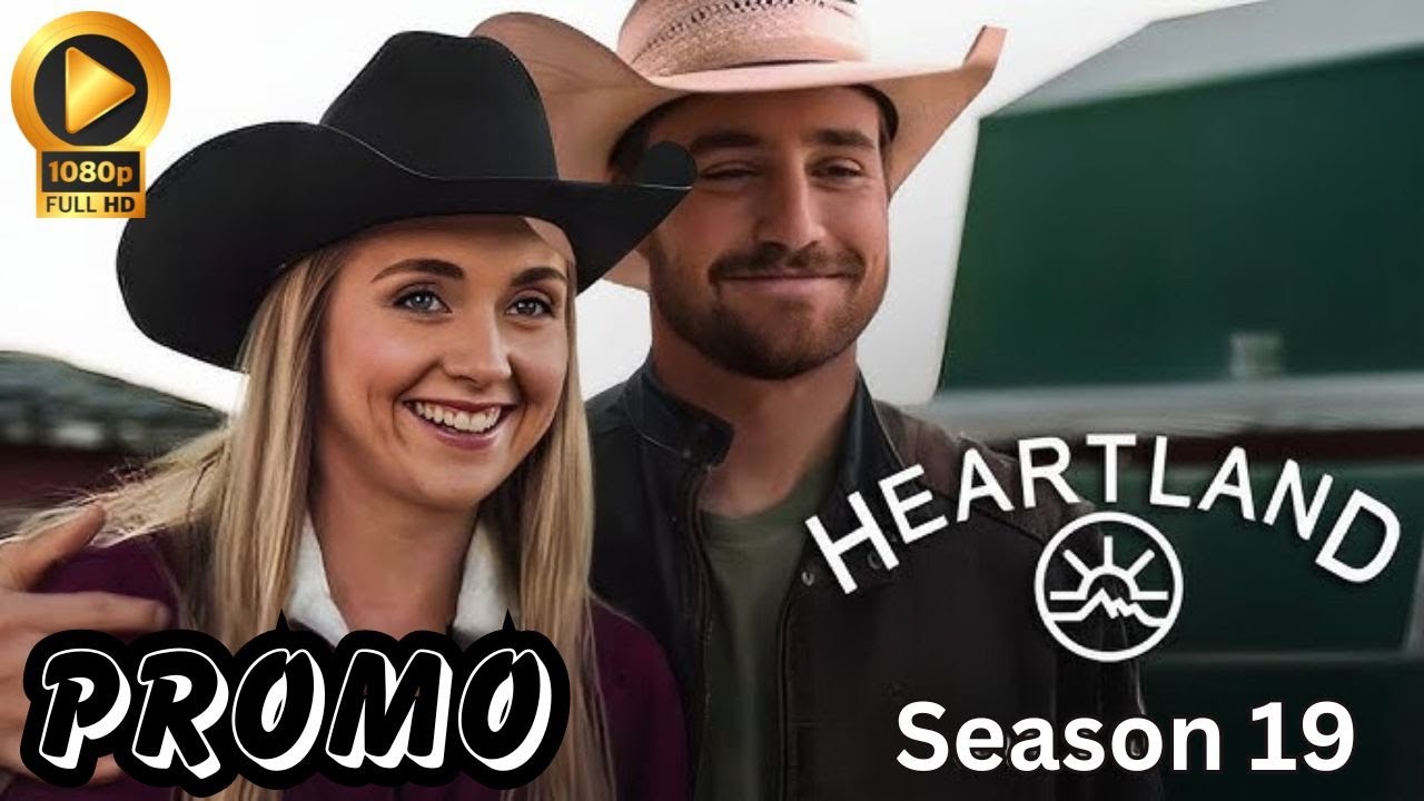 HEARTLAND Season 19 Trailer Promo Latest Update | Release Date ...