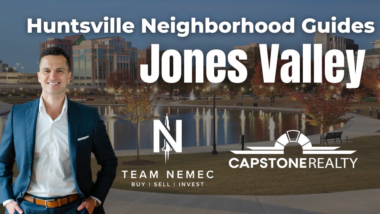 Discover Jones Valley | One Of The Best Neighborhoods In Huntsville AL ...