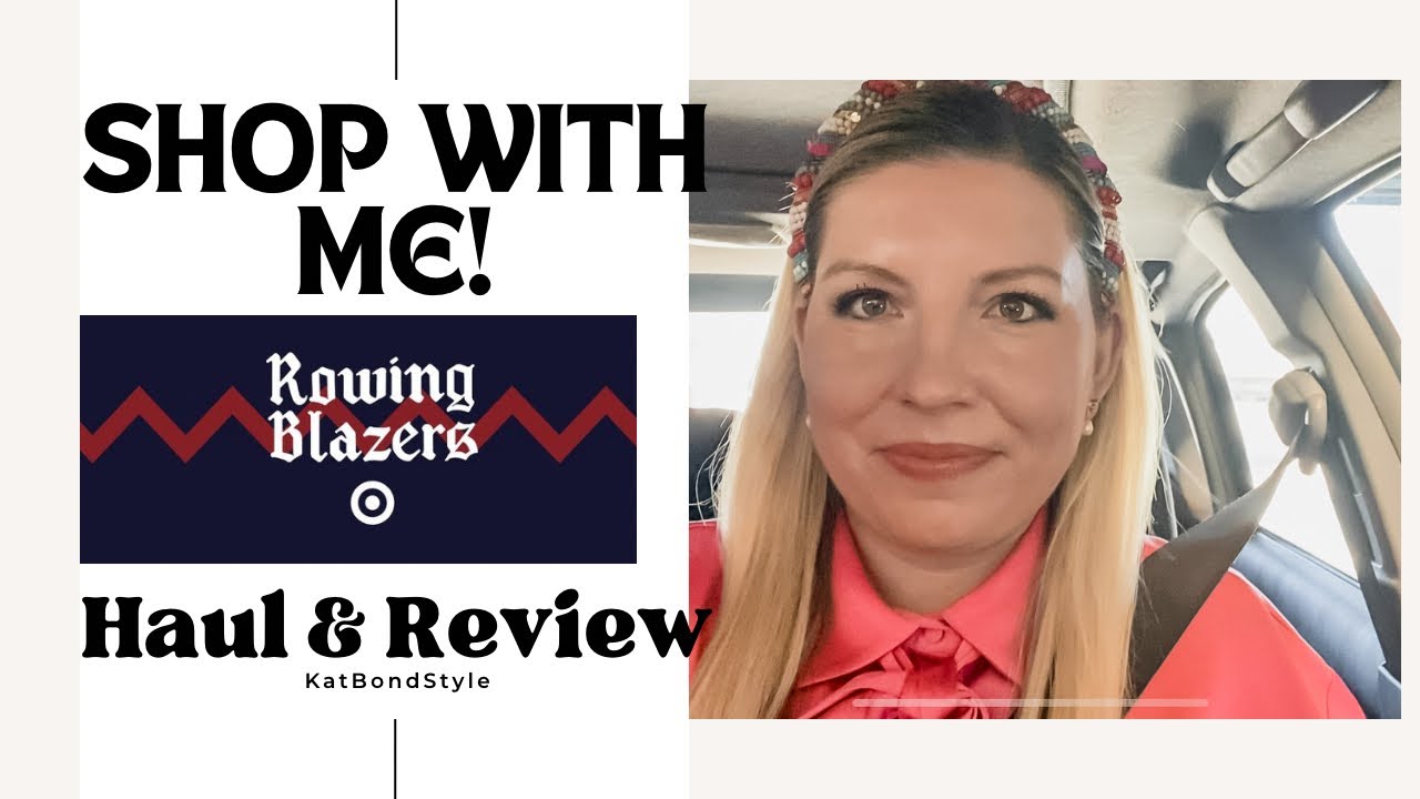Target X Rowing Blazers Haul - How to score sold out pieces ...