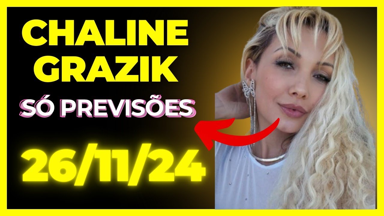 CHALINE GRAZIK Vidente Hoje 26/12/24 Só Previsões #videntechaline # ...