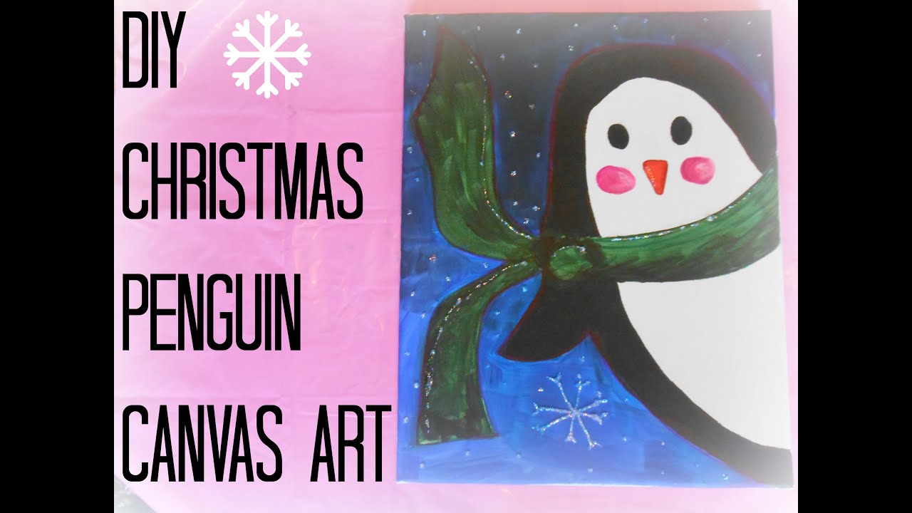 DIY Christmas Penguin Canvas Art - YouTube