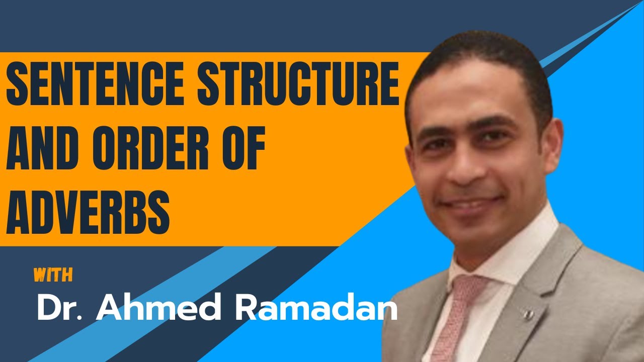 Sentence Structure and order of adverbs - YouTube