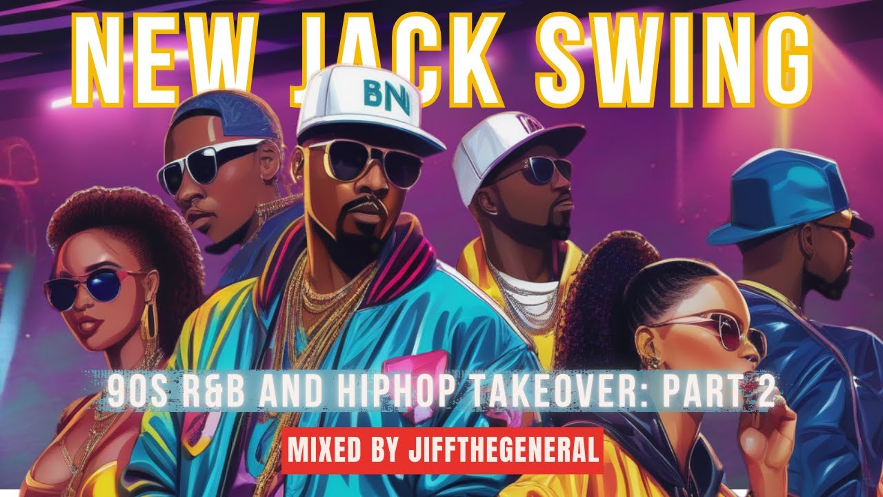 90s R&B and HipHop Takeover: New Jack Swing Mix (Part 2 ...