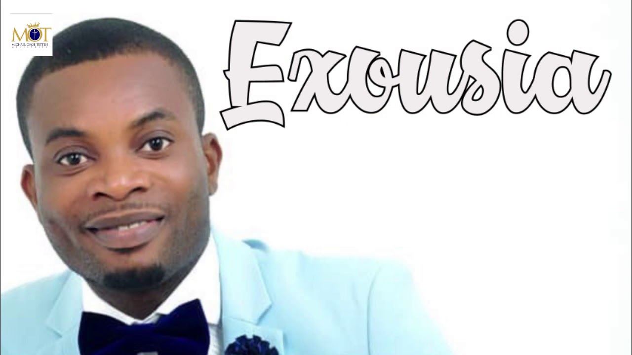 EXOUSIA! THE KINGDOM AUTHORITY - YouTube