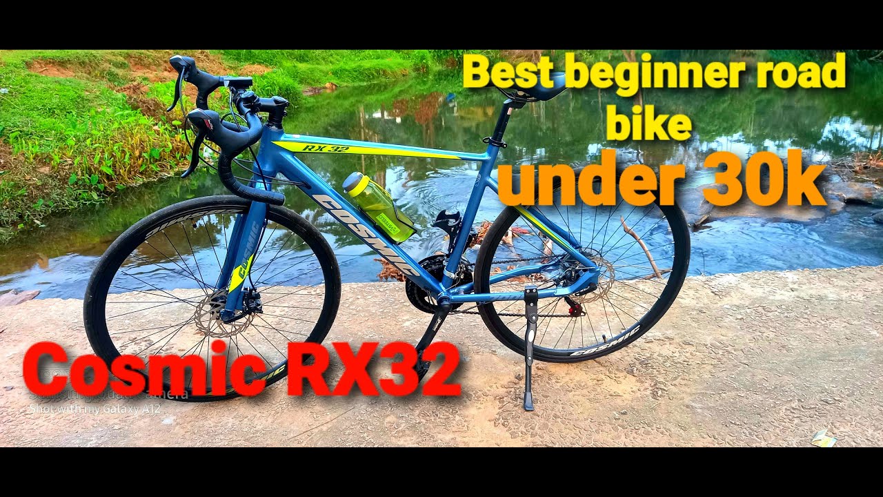 Cosmic Rx32/Best beginner road bike under 30K - YouTube