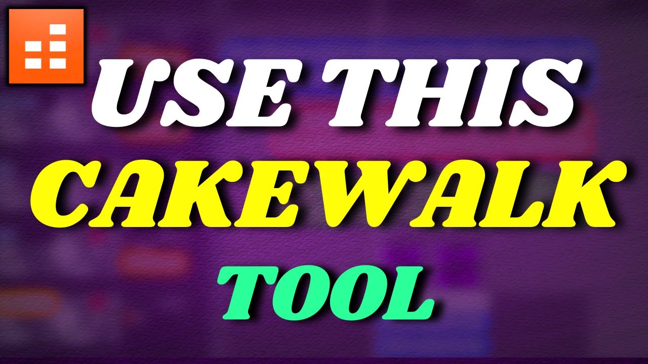 This Cakewalk Tool Saves You So Much Time! - YouTube