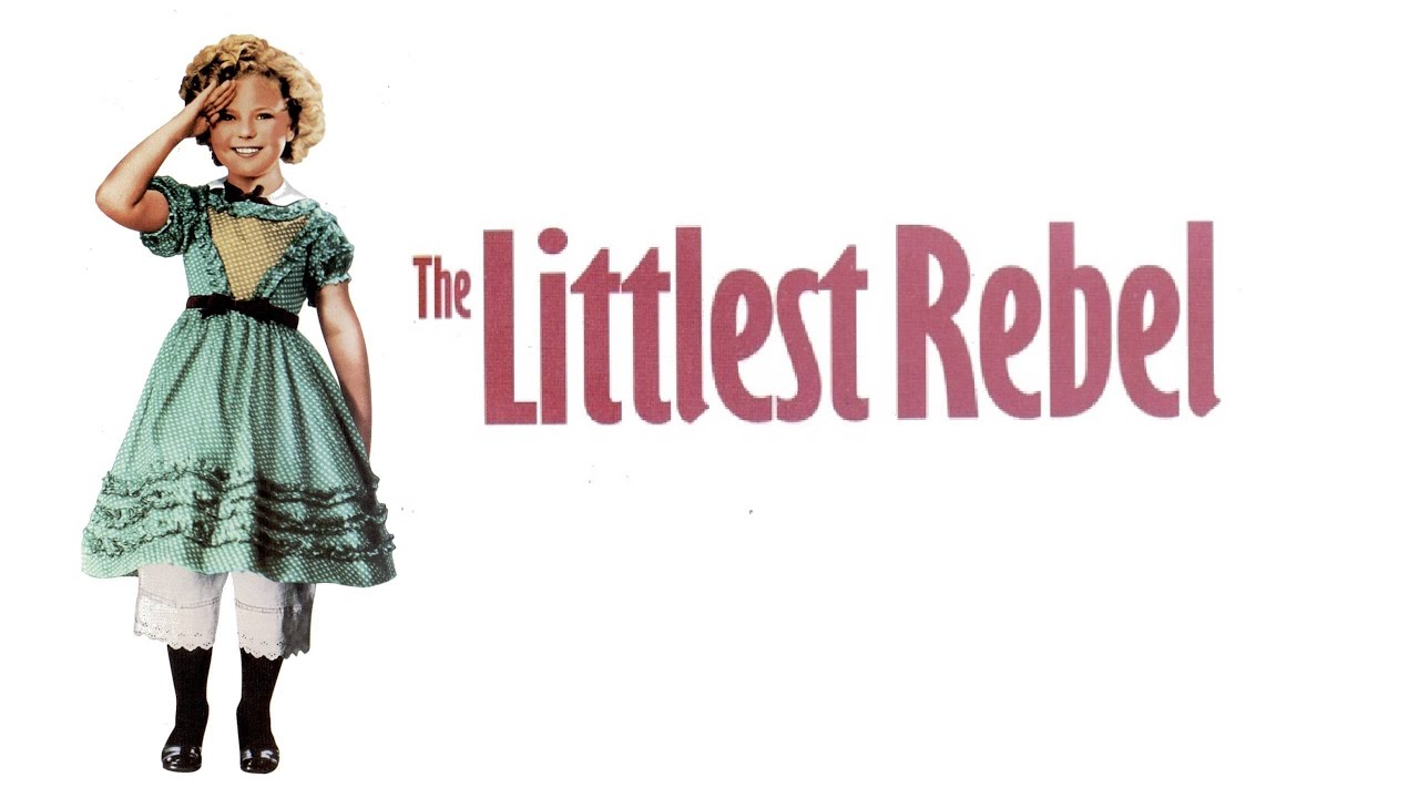 The Littlest Rebel (1935) Classic Cult Movie with Shirley Temple - YouTube
