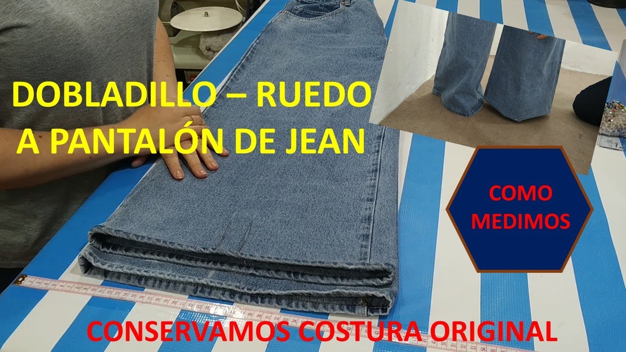 Dobladillo ruedo o bajo a pantalón de jean (mezclilla) - YouTube