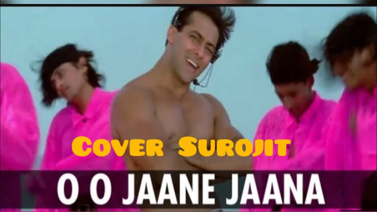 Oh Oh Jaane Jaana Full Song | Pyar Kiya To Darna Kya | Kamal Khan ...