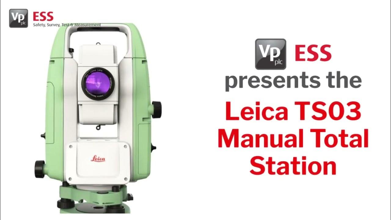 Leica TS03 Manual Total Station | Vp ESS - YouTube