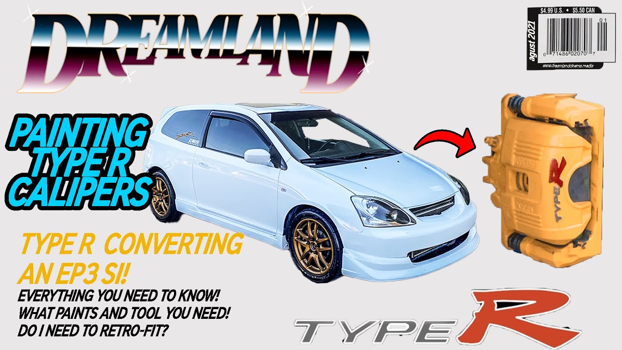 Painting Type R Calipers for the EP3 Si! + Updates - YouTube